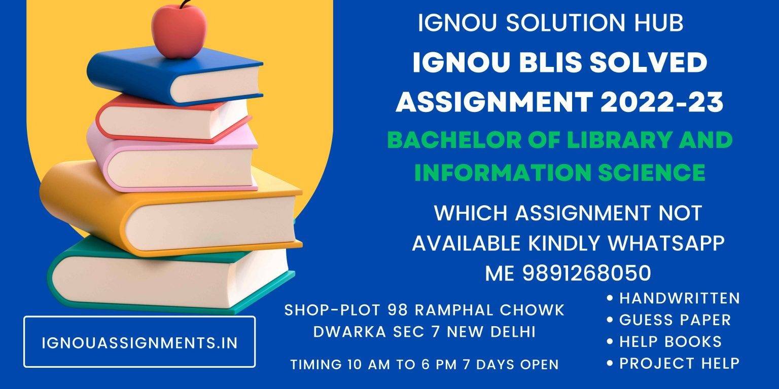 IGNOU BLIS Solved Assignment 2022-23 Bachelor in Library and ...