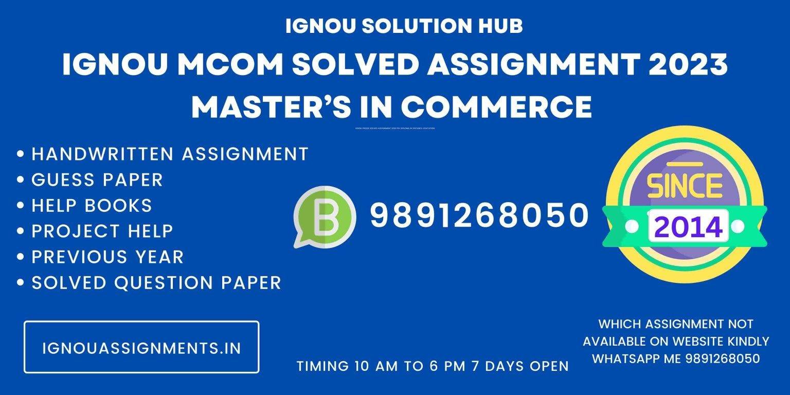 IGNOU MCOM Solved Assignment 2023-2024 Master’s In commerce download PDF - IGNOU Solved Assignment