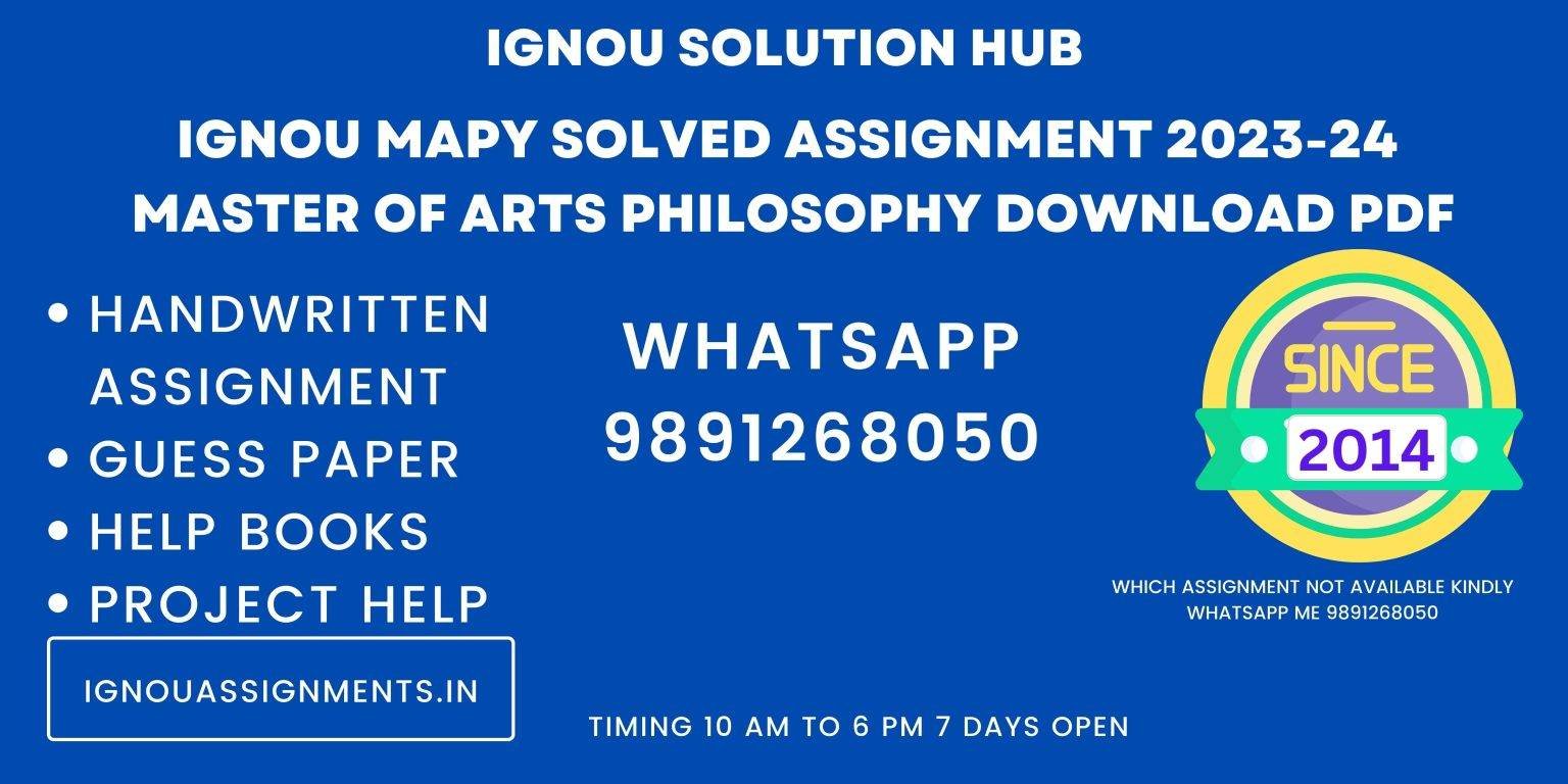 IGNOU MAPY Solved Assignment 2023-24 Master of Arts Philosophy Download ... IGNOU MAPY Solved Assignment 2023-24 Master of Arts Philosophy Download ...