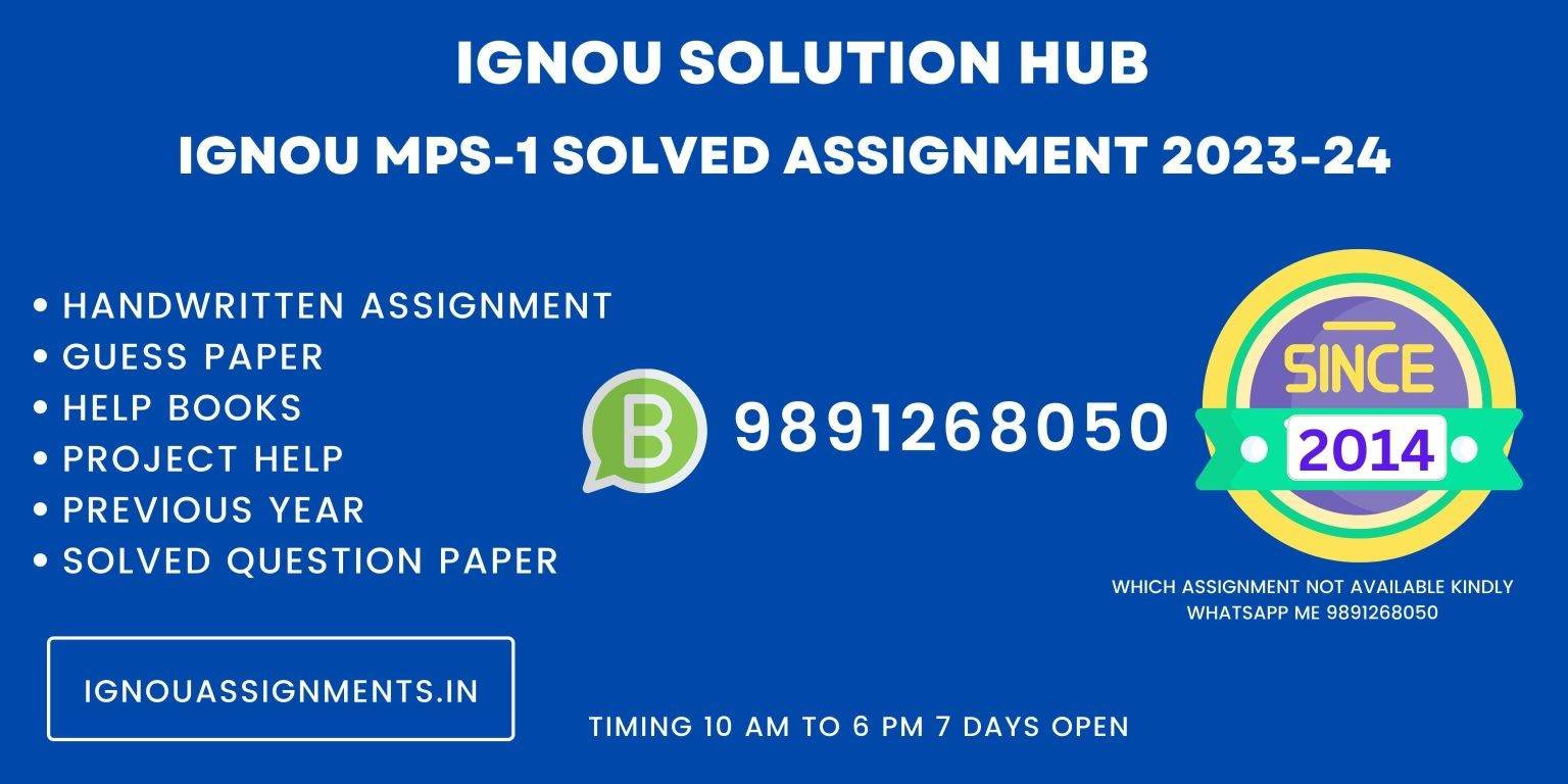 IGNOU MPS-1 Solved assignment 2023-24 - IGNOU Solved Assignment IGNOU MPS-1 Solved assignment 2023-24 - IGNOU Solved Assignment