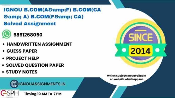 IGNOU B.COM(A&F) B.COM(CA & A) B.COM(F& CA) Solved Assignment Download PDF - IGNOU Solved Assignment