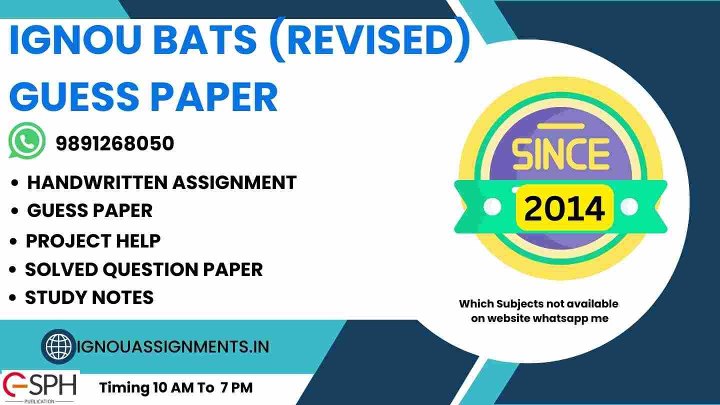 IGNOU BATS (Revised) Guess Paper Solved Download PDF - IGNOU Solved Assignment