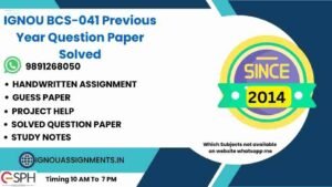 IGNOU BCS-041 Previous Year Question Paper Solved - IGNOU Solved Assignment