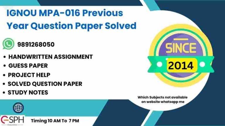 IGNOU MPA-016 Previous Year Question Paper Solved - IGNOU Solved Assignment IGNOU MPA-016 Previous Year Question Paper Solved - IGNOU Solved Assignment