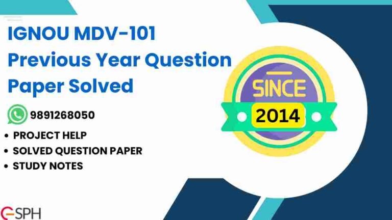 IGNOU MDV-101 Previous Year Question Paper Solved - IGNOU Solved Assignment