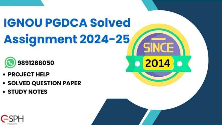 IGNOU PGDCA Solved Assignment 2024-25 - IGNOU Solved Assignment